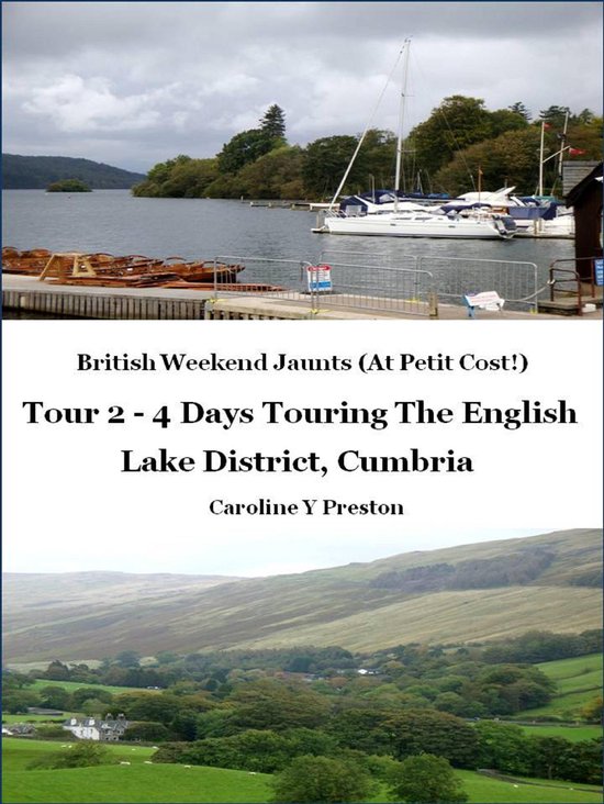 British Weekend Jaunts 2 - British Weekend Jaunts: Tour 2 - 4 Days ...