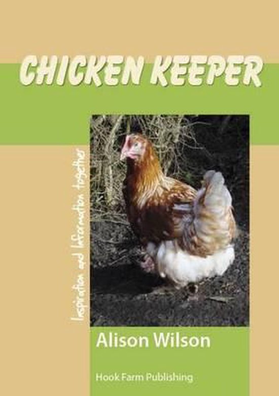 Chicken Keeper, Alison Wilson | 9780956223401 | Boeken | bol
