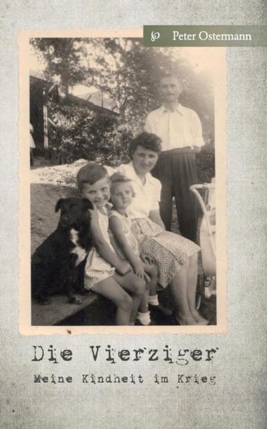 Die Vierziger, Peter Ostermann | 9783735784704 | Boeken | bol.com