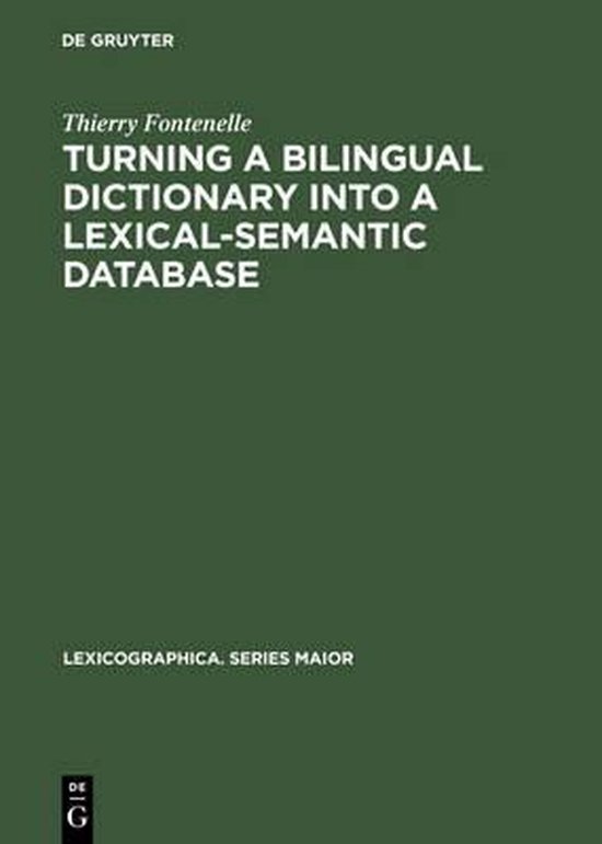 Lexicographica. Series Maior79- Turning a Bilingual Dictionary into a ...