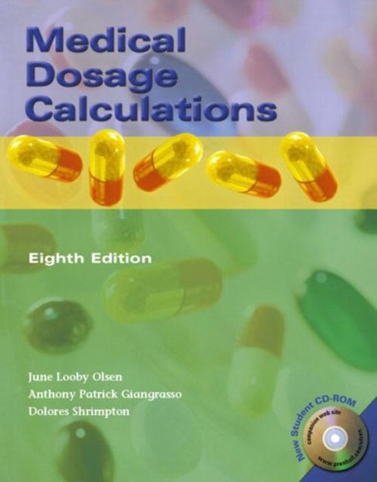 Medical Dosage Calculations | 9780131134799 | Dolores M. Shrimpton ...