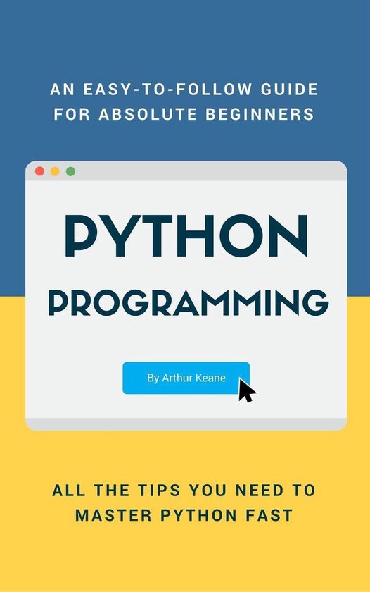 Python Programming (ebook), Arthur Keane | 9781386147848 | Boeken | bol.com