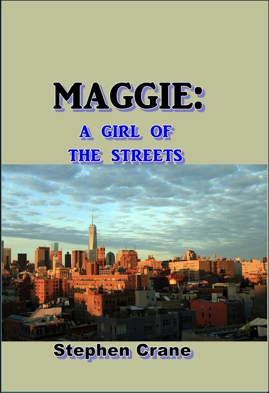 Maggie (ebook), Stephen Crane | 1230001931006 | Boeken | bol.com
