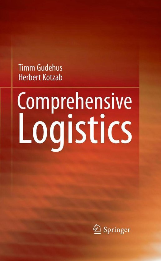 Comprehensive Logistics (ebook), Timm Gudehus | 9783540686521 | Boeken ...