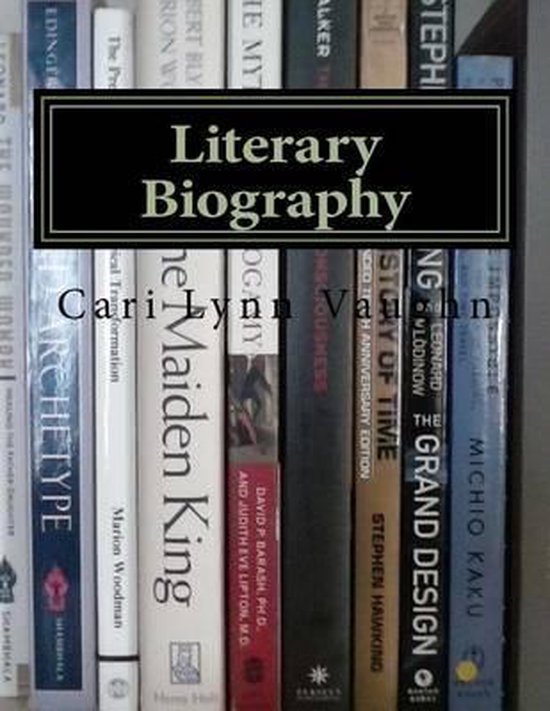 Literary Biography | 9781530969401 | Cari Lynn Vaughn | Boeken | bol.com