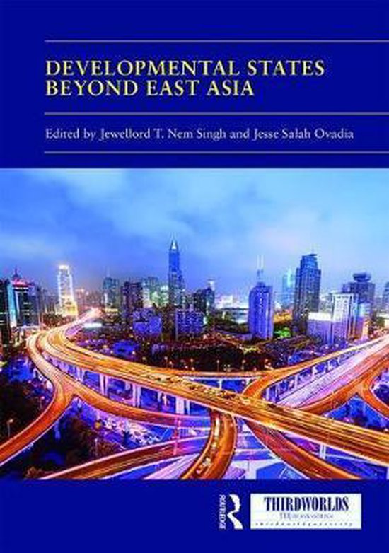 ThirdWorlds- Developmental States beyond East Asia, Singh, Jewellord T ...