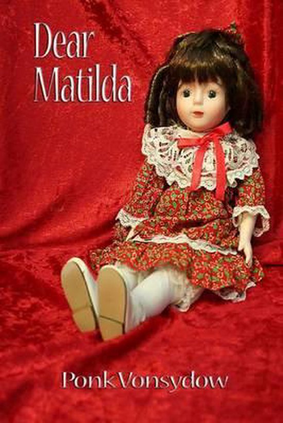 Dear Matilda | 9781482070323 | Ponk Vonsydow | Boeken | bol