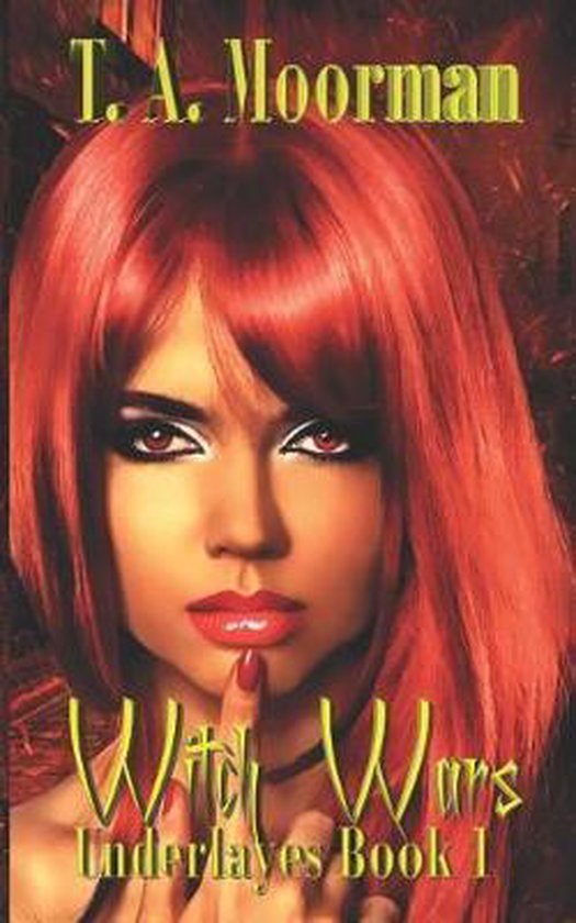 Underlayes- Witch Wars, T a Moorman | 9781982928377 | Boeken | bol