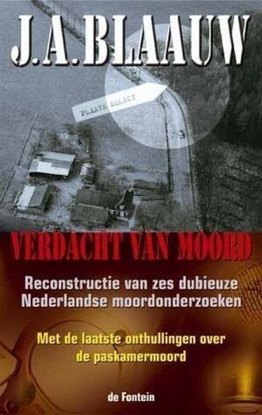 Verdacht Van Moord, J.A. Blaauw | 9789026118920 | Boeken | bol Verdacht Van Moord, J.A. Blaauw | 9789026118920 | Boeken | bol