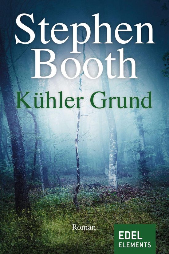 Ben Cooper und Diane Fry 1 - Kühler Grund (ebook), Stephen Booth ...