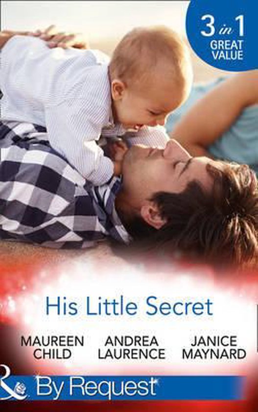 His Little Secret, Maureen Child | 9780263929560 | Boeken | bol.com