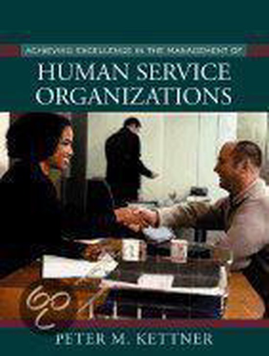Achieving Excellence in the Management of Human Service Organizations ...