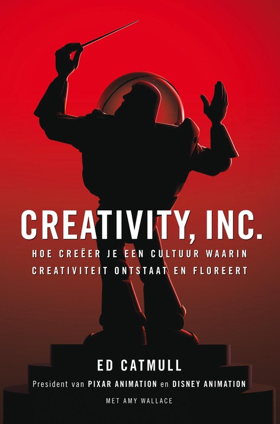 Creativity, inc. (ebook), Ed Catmull | 9789044966725 | Boeken | bol