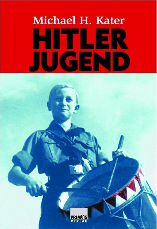 Hitler-Jugend (ebook), Michael H. Kater | 9783896789761 | Boeken | bol