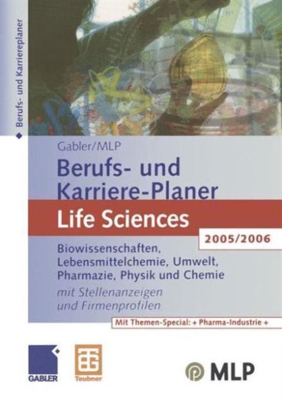 Gabler / Mlp Berufs- Und Karriere-Planer Life Sciences 2005/2006 ...