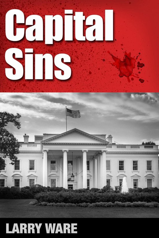 Capital Sins (ebook), Larry Ware | 9781310131011 | Boeken | bol.com