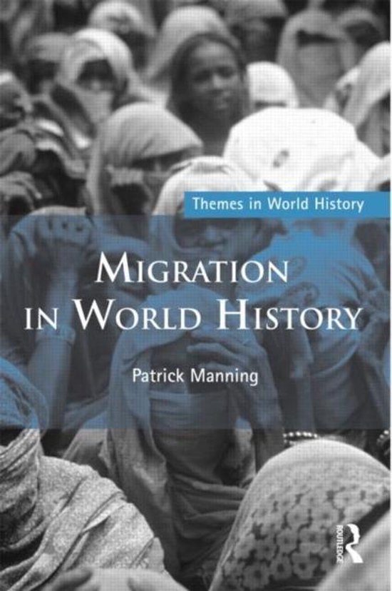 Migration in World History | 9780415516792 | Patrick Manning | Boeken ...