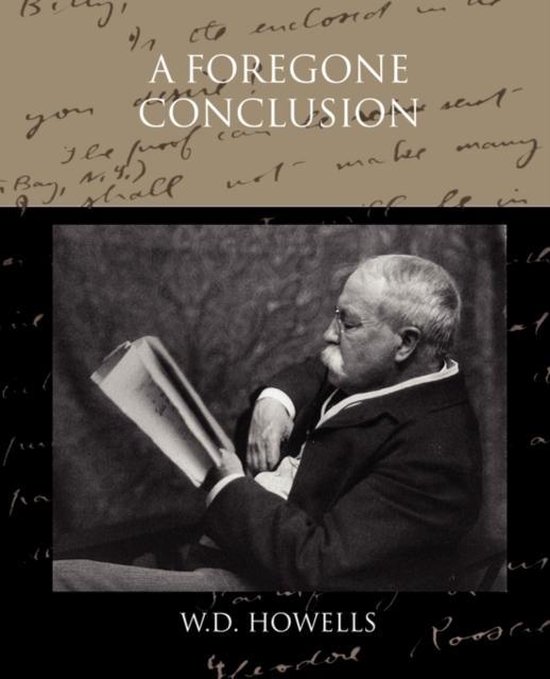 A Foregone Conclusion, W D Howells | 9781438534657 | Boeken | bol.com