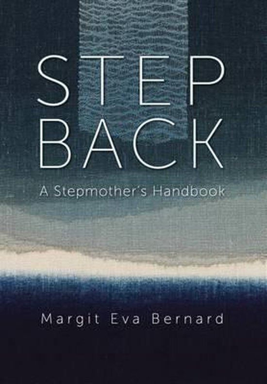 Step Back, Margit Eva Bernard | 9780997151015 | Boeken | bol.com
