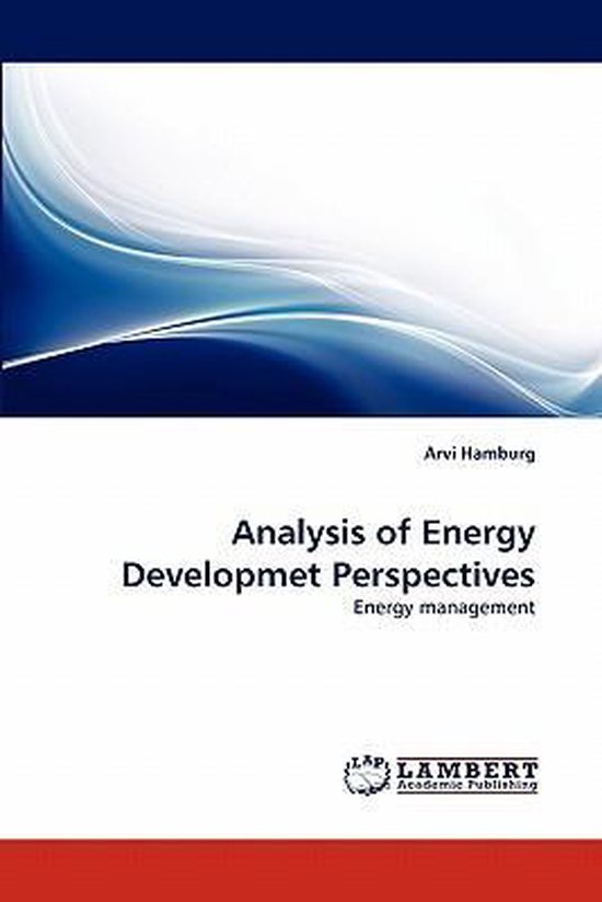 Analysis of Energy Developmet Perspectives | 9783843350891 | Arvi ...