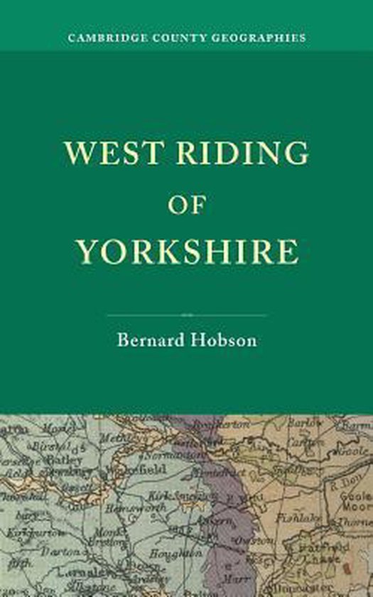 West Riding of Yorkshire | 9781107657571 | Bernard Hobson | Boeken ...