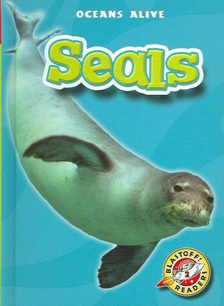 Oceans Alive- Seals, Colleen Sexton | 9781600140563 | Boeken | bol.com