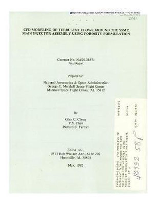 Cfd Modeling of Turbulent Flows Around the Ssme Main Injector Assembly ...