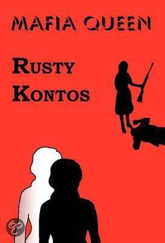 Mafia Queen, Rusty Kontos | 9781462631919 | Boeken | bol.com