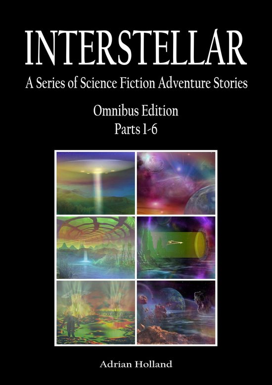 INTERSTELLAR A Series of Science Fiction Adventure Stories Omnibus ...