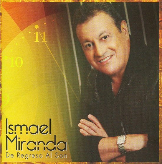 De Regreso Al Son, Ismael Miranda | CD (album) | Muziek | bol.com
