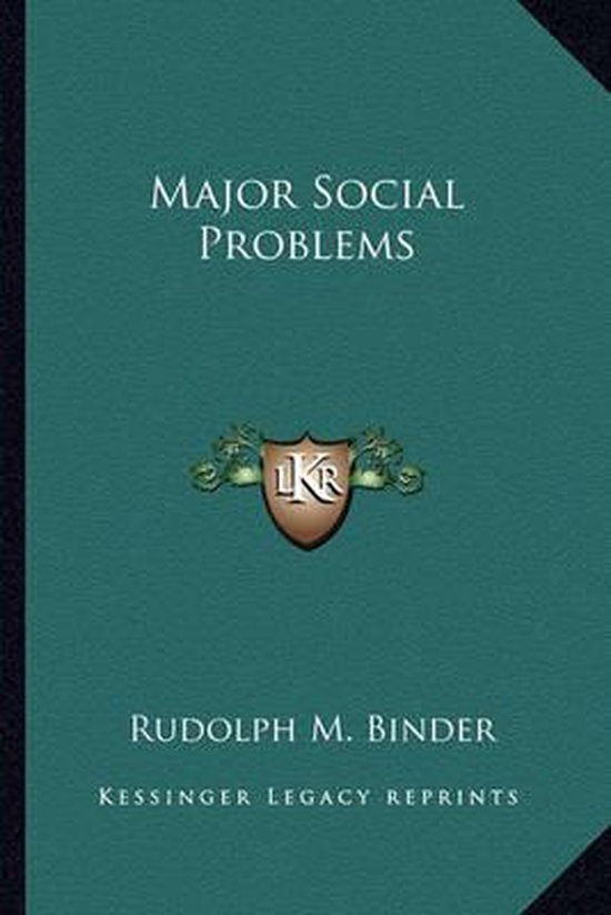 Major Social Problems, Rudolph M Binder | 9781163620564 | Boeken | bol.com