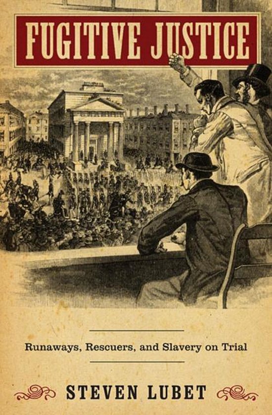 Fugitive Justice | 9780674047044 | Steven Lubet | Boeken | bol.com