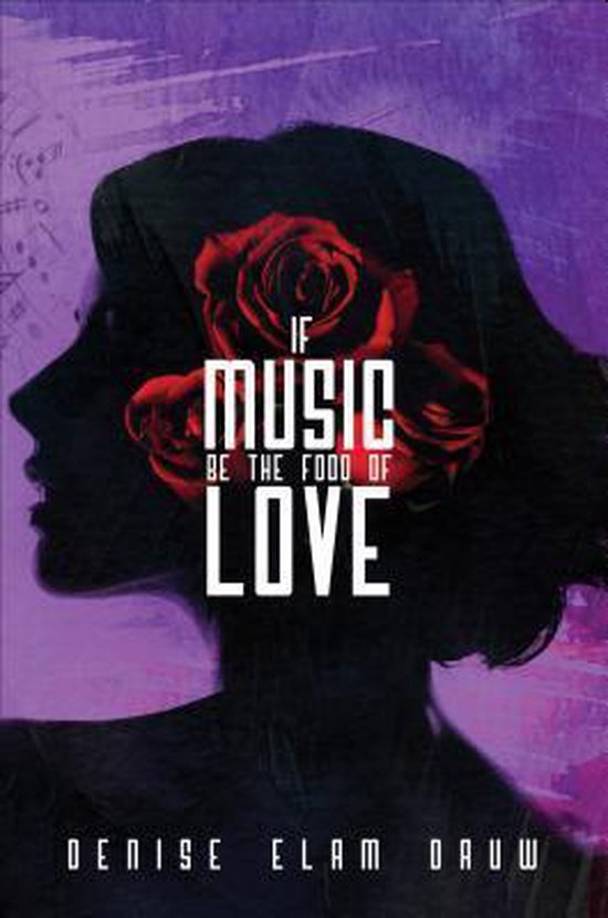 If Music Be the Food of Love, Denise Elam Dauw | 9781625639400 | Boeken ...