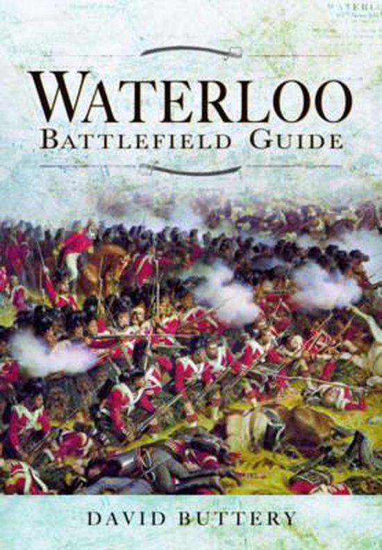 Waterloo Battlefield Guide, David Buttery | 9781781591215 | Boeken | bol