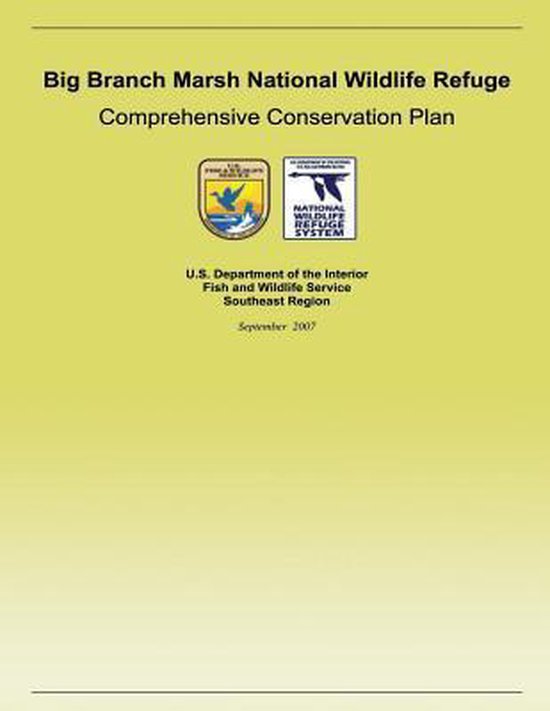 Big Branch Marsh National Wildlife Refuge Comprehensive Conservation ...