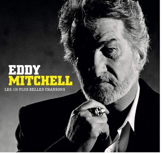 Les 100 + Belles Chansons D'eddy Mitchell, Eddy Mitchell | CD (album ...