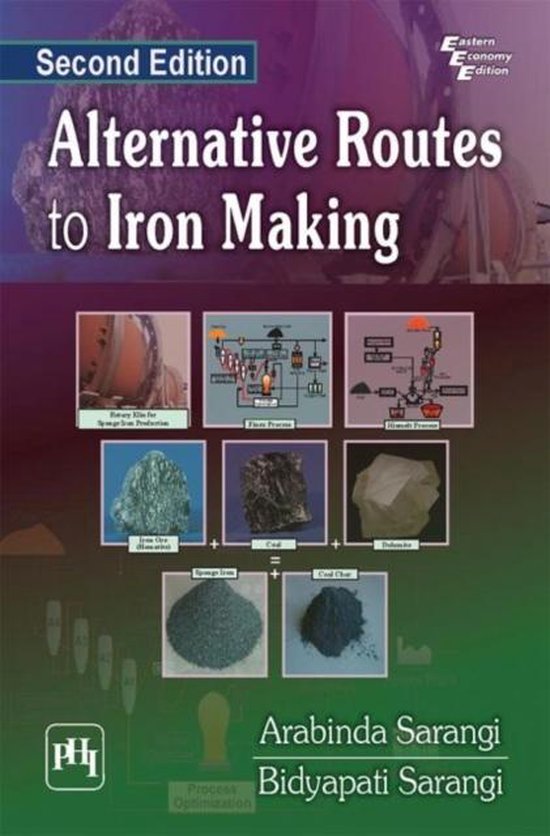 Alternative Routes to Iron Making | 9788120351196 | Arabinda Sarangi ...