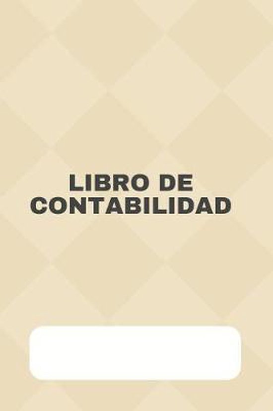 Libro de Contabilidad | 9781797694207 | Libro de Cuentas | Boeken | bol.com
