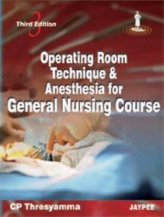 Operating Room Technique and Anesthesia for General Nursing Course ...