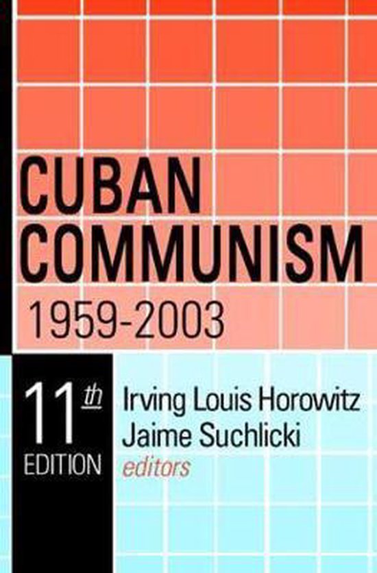 Cuban Communism | 9780765805201 | Horowitz, Irving Louis | Boeken | bol
