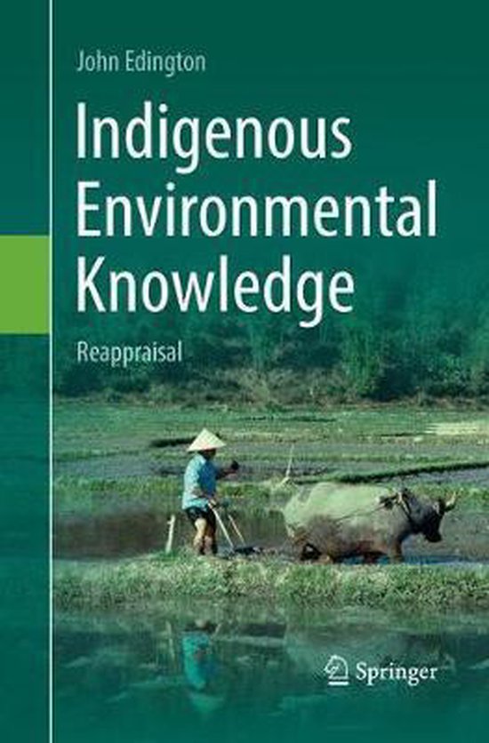 Indigenous Environmental Knowledge, John Edington | 9783319873268 ...