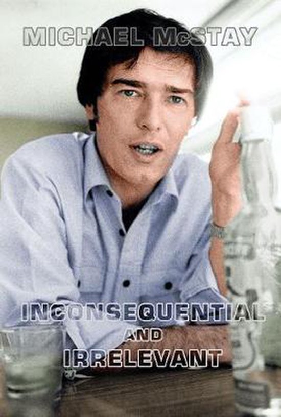 Inconsequential and Irrelevant, Michael McStay | 9781900203791 | Boeken ...