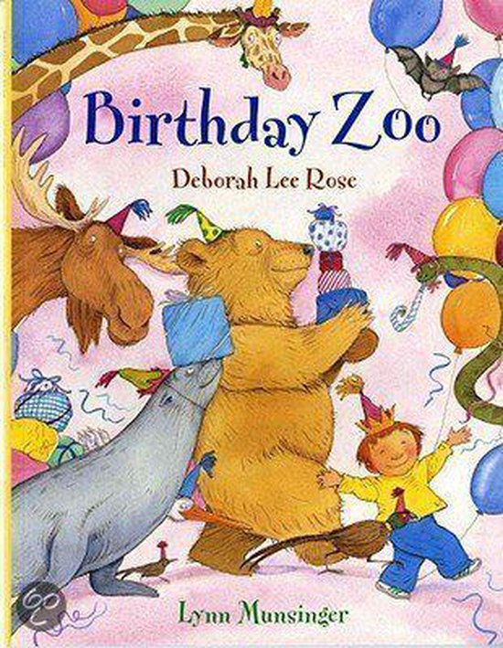 Birthday Zoo, Deborah Lee Rose | 9780807507773 | Boeken | bol