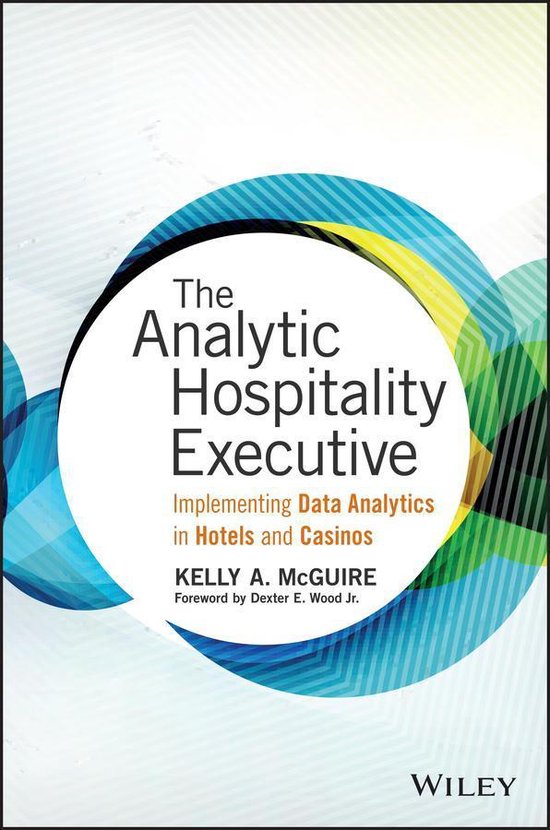 Wiley and SAS Business Series - The Analytic Hospitality Executive ...