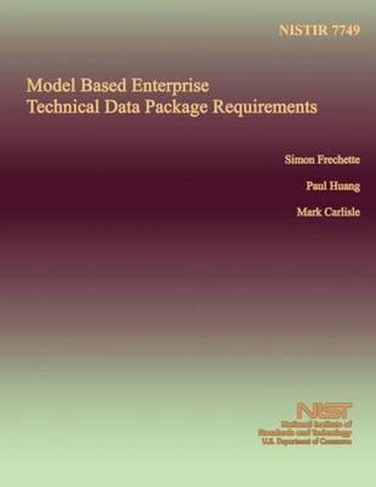 Model Based Enterprise Technical Data Package Requirements, U S ...