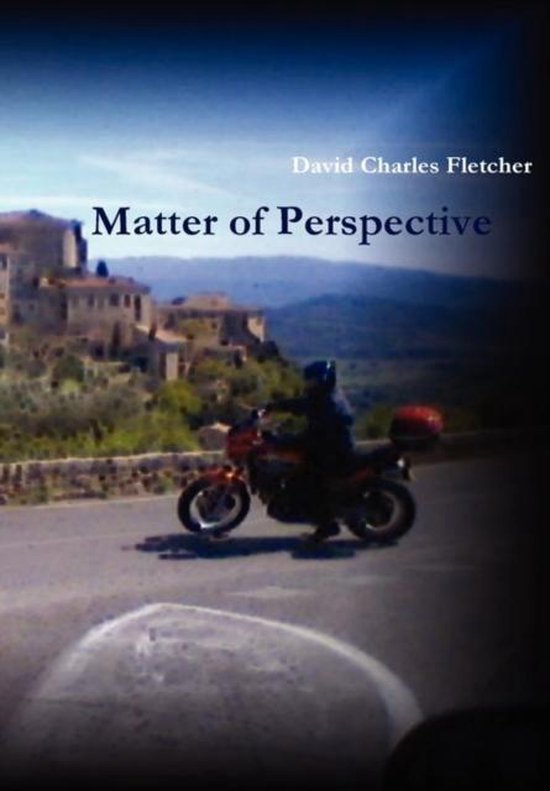Matter of Perspective, David Charles Fletcher | 9780956157447 | Boeken ...