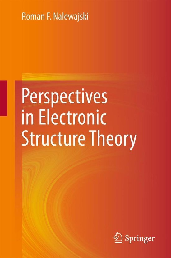 Perspectives in Electronic Structure Theory (ebook), Roman F ...