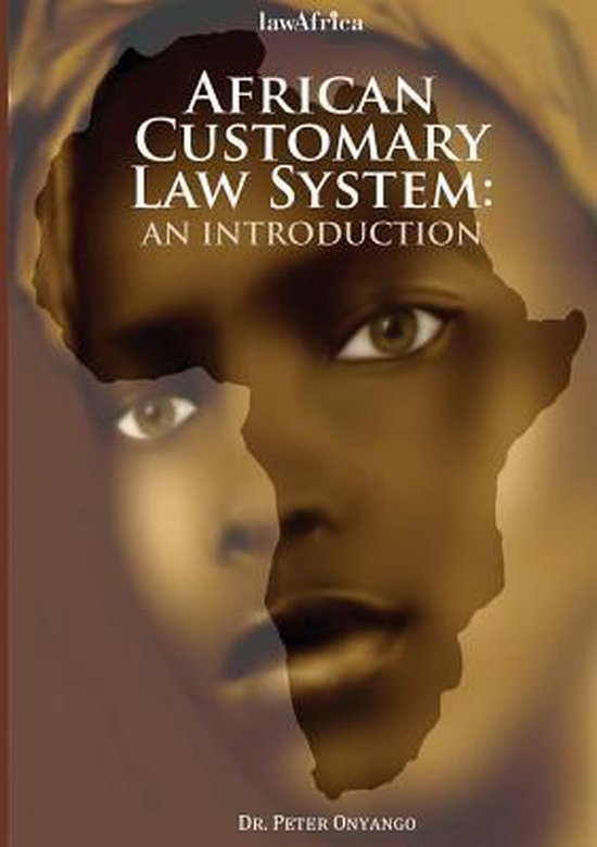 African Customary Law | 9789966031341 | Peter Onyango | Boeken | bol.com