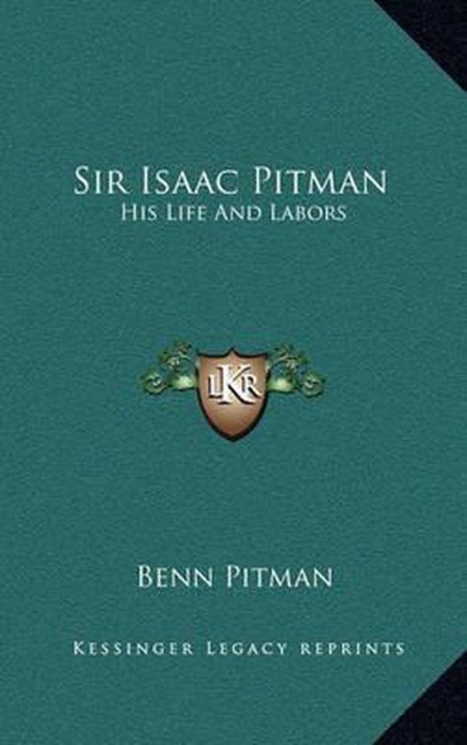 Sir Isaac Pitman, Benn Pitman | 9781163357682 | Boeken | bol