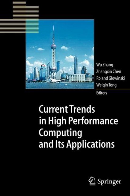 Current Trends in High Performance Computing and Its Applications ...